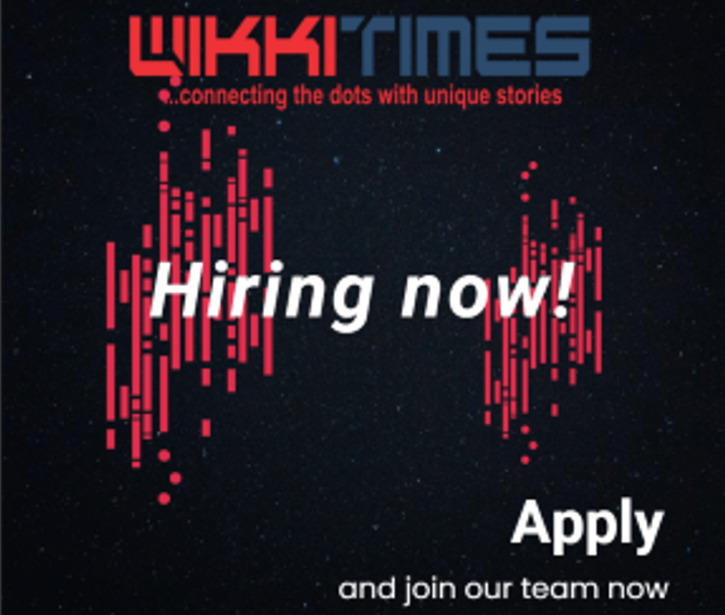 WikkiTimes is Recruiting- Apply to Join Our Team - Wikkitimes